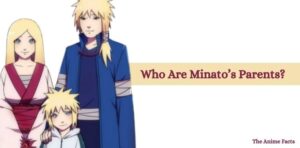 Who Are Minato’s Parents? - Know The Truth Now!